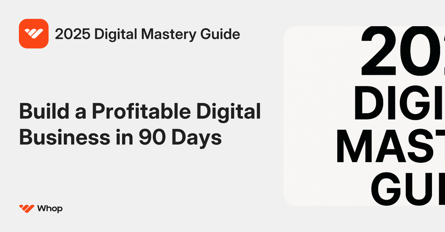 2025 Digital Mastery Guide | Whop