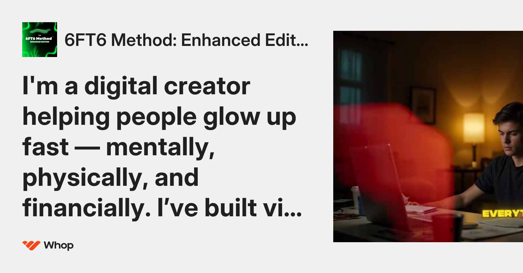 6FT6 Method: Enhanced Edition | Whop