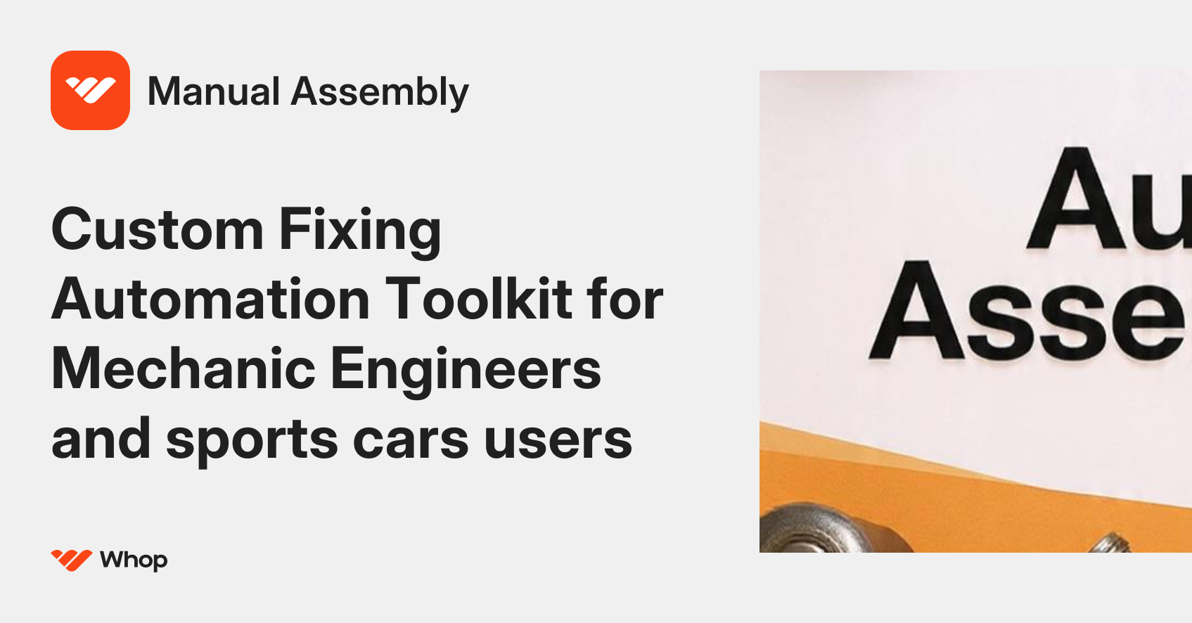 Manual Assembly | Whop