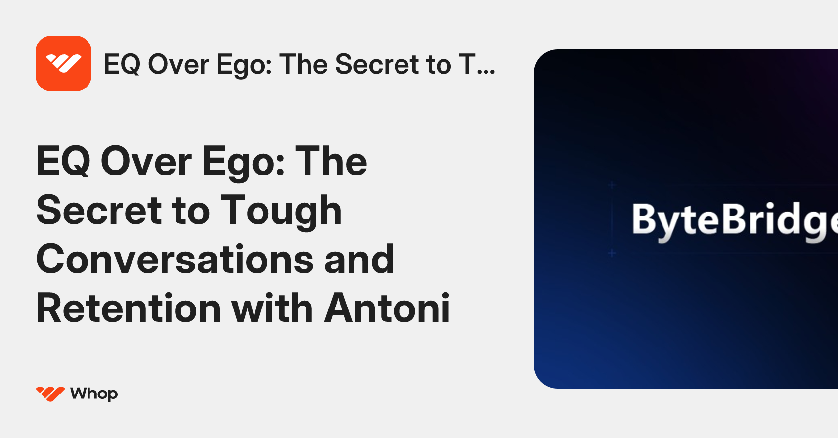 EQ Over Ego: The Secret to Tou | Whop
