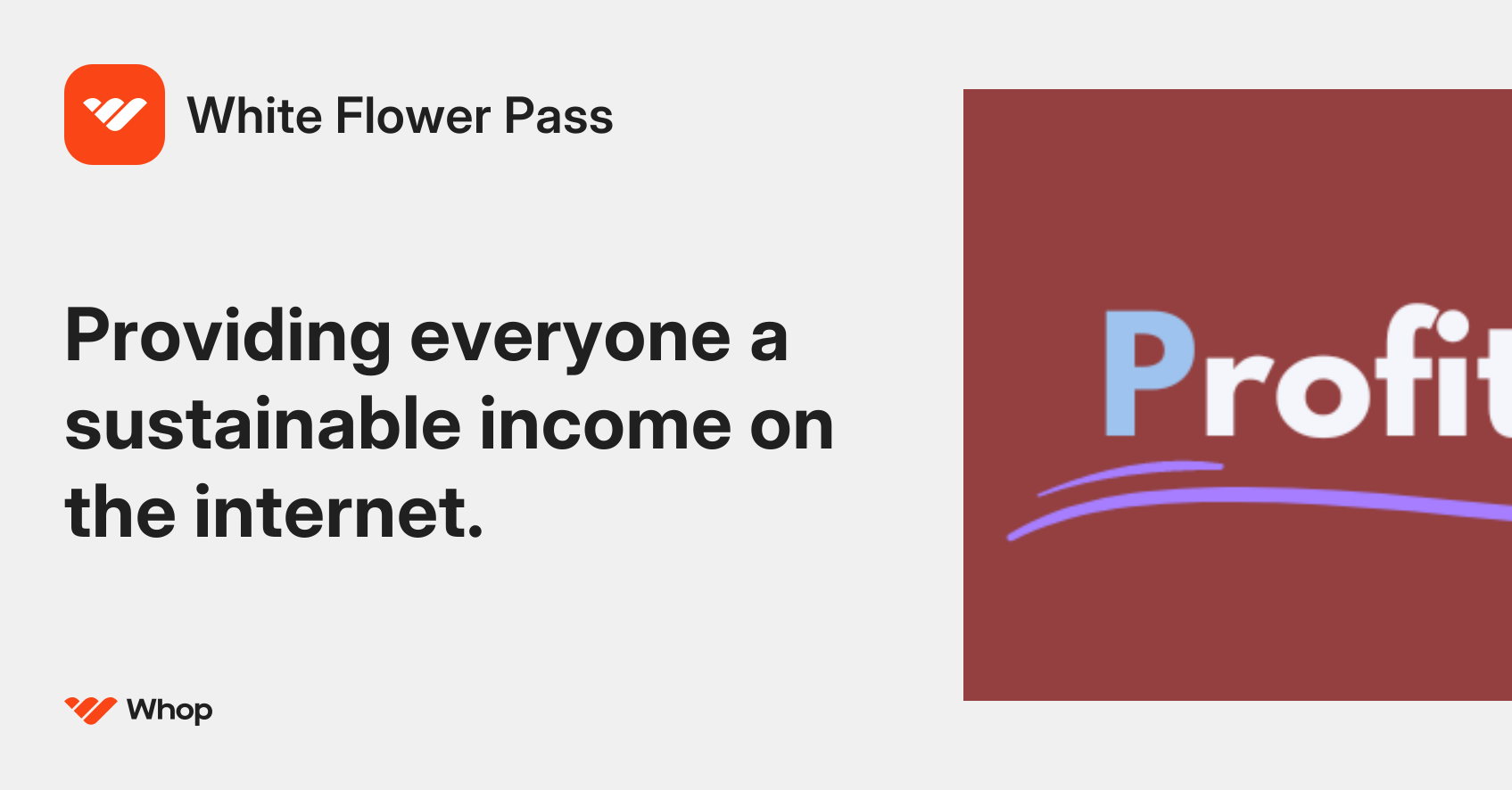 White Flower Pass | Whop