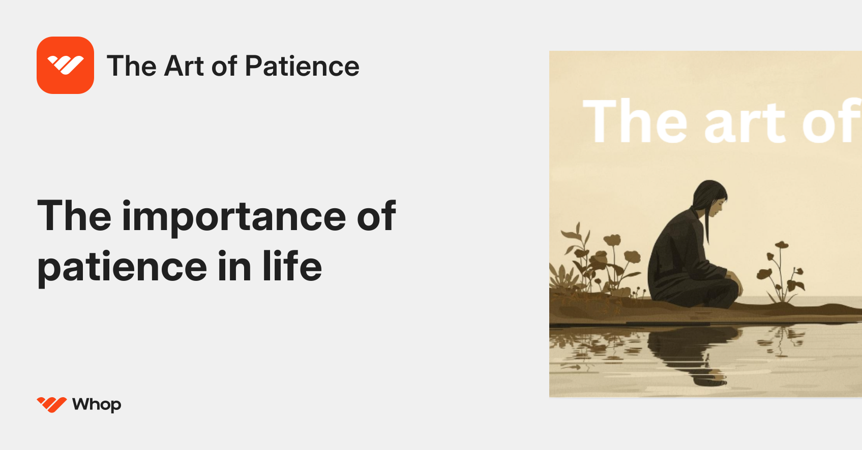 The Art of Patience | Whop