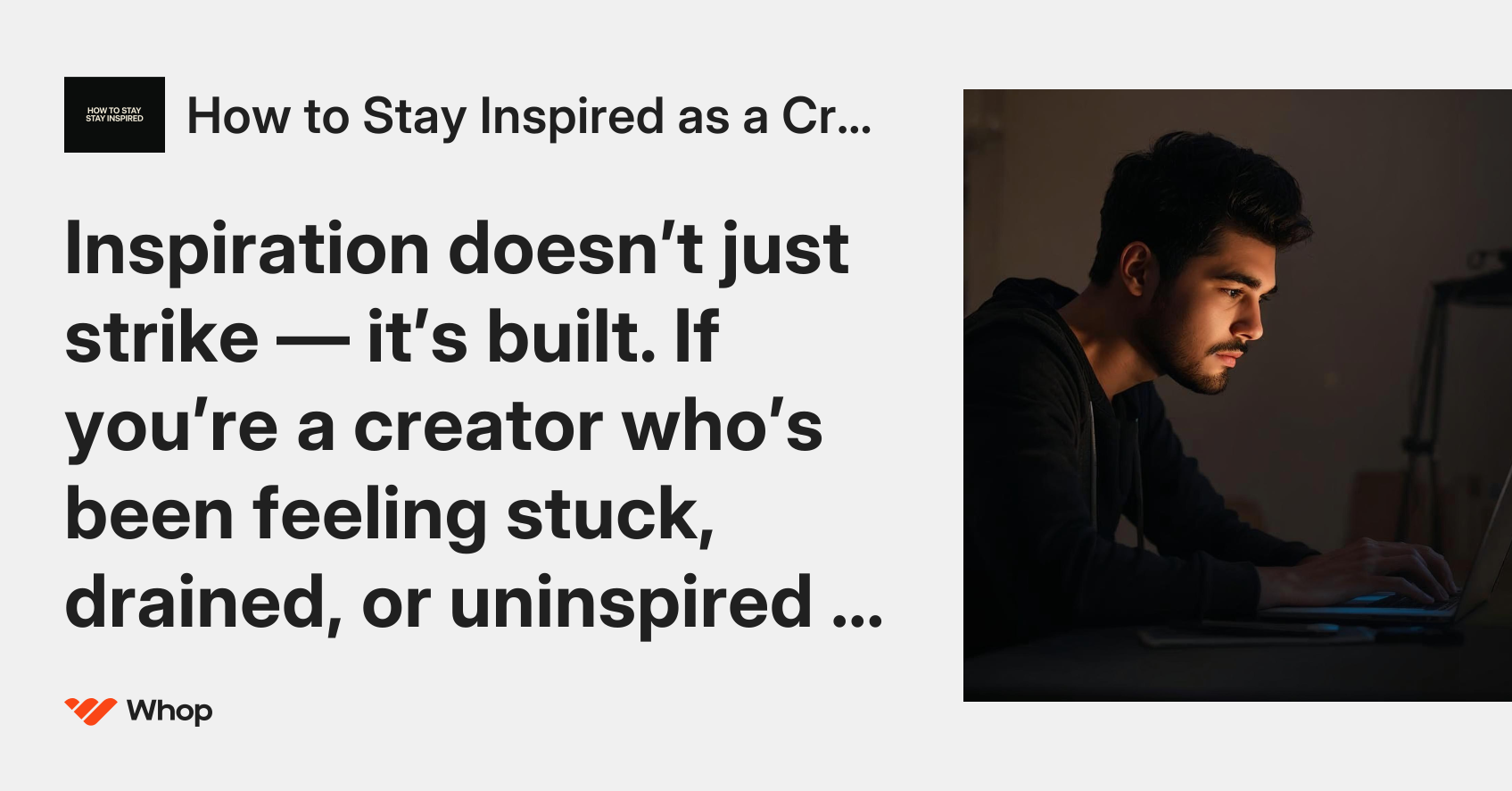 How to Stay Inspired as a Creator | Whop