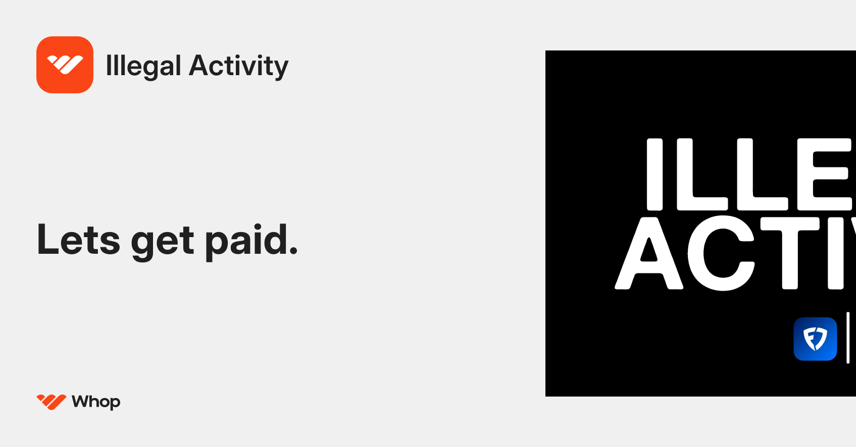 Illegal Activity | Whop