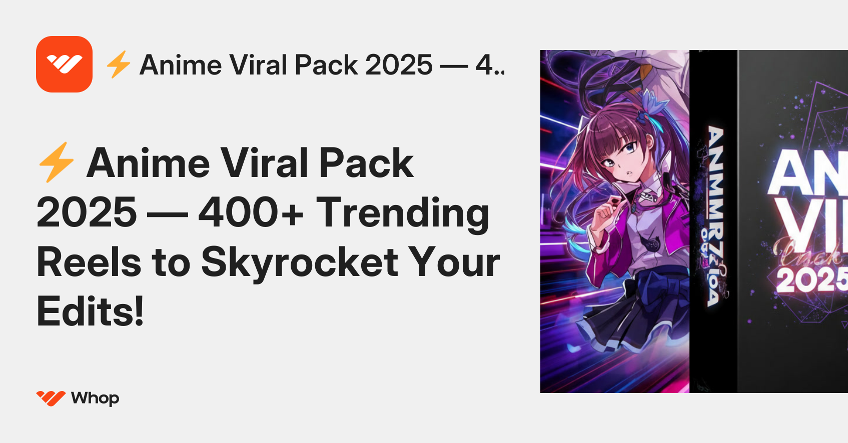 ⚡ Anime Viral Pack 2025 — 400+ | Whop