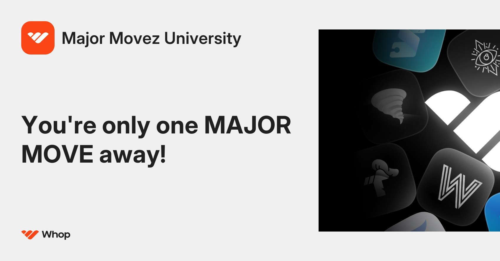 Major Movez University | Whop