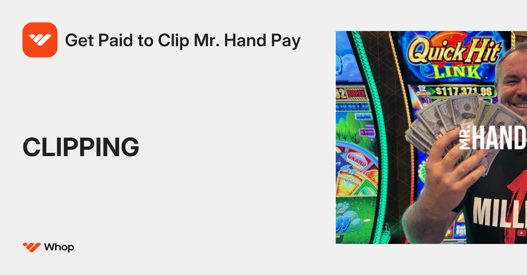 Get Paid to Clip Mr. Hand Pay | Whop
