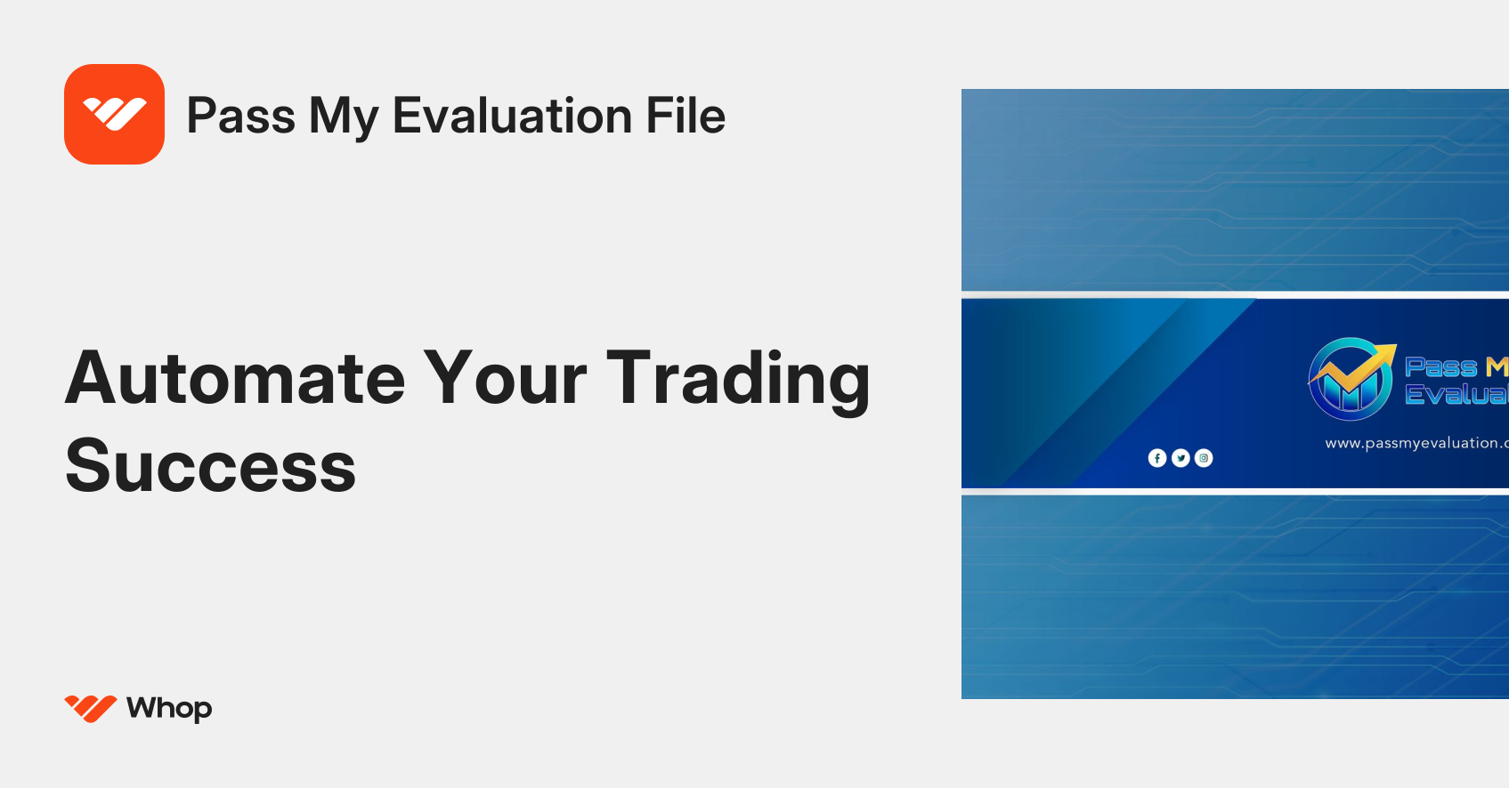 Pass My Evaluation File | Whop