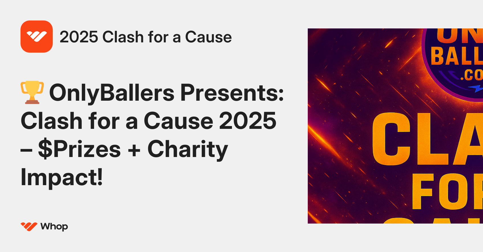 2025 Clash for a Cause | Whop