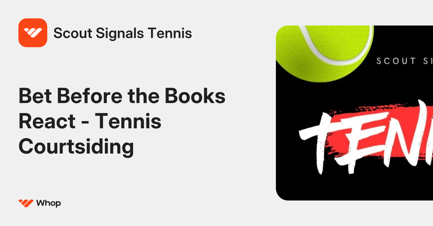 Scout Signals Tennis | Whop