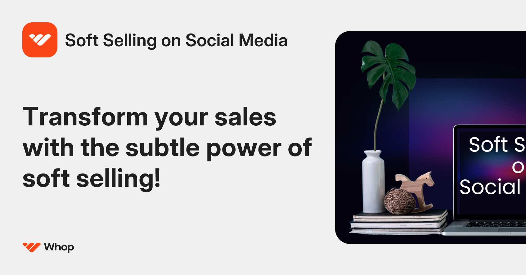 Soft Sell on Social Media