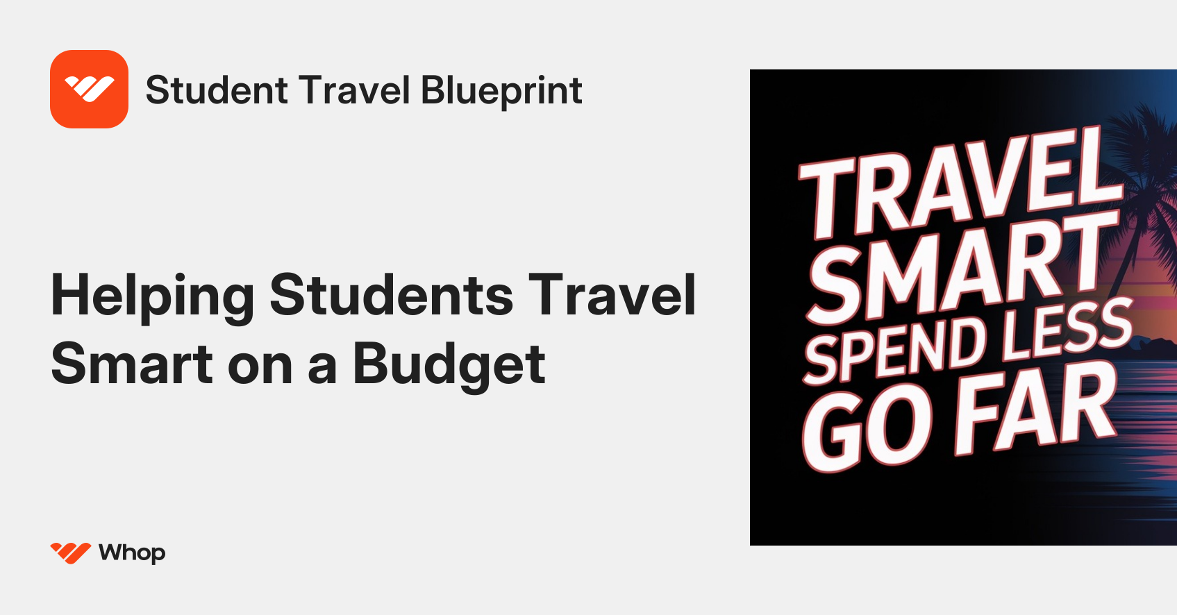 Student Travel Blueprint | Whop