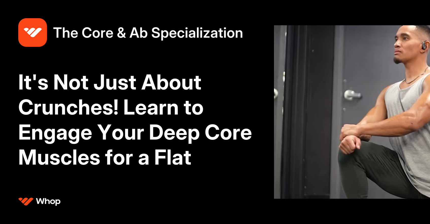 The Core & Ab Specialization | Whop