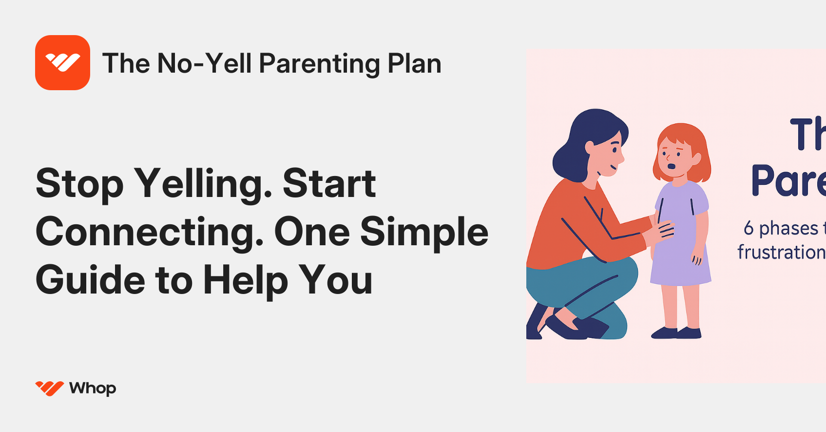 The No-Yell Parenting Plan | Whop