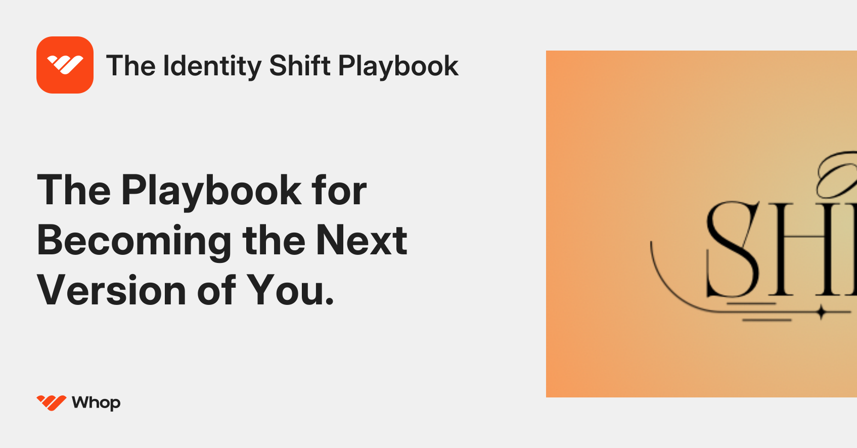 The Identity Shift Playbook | Whop