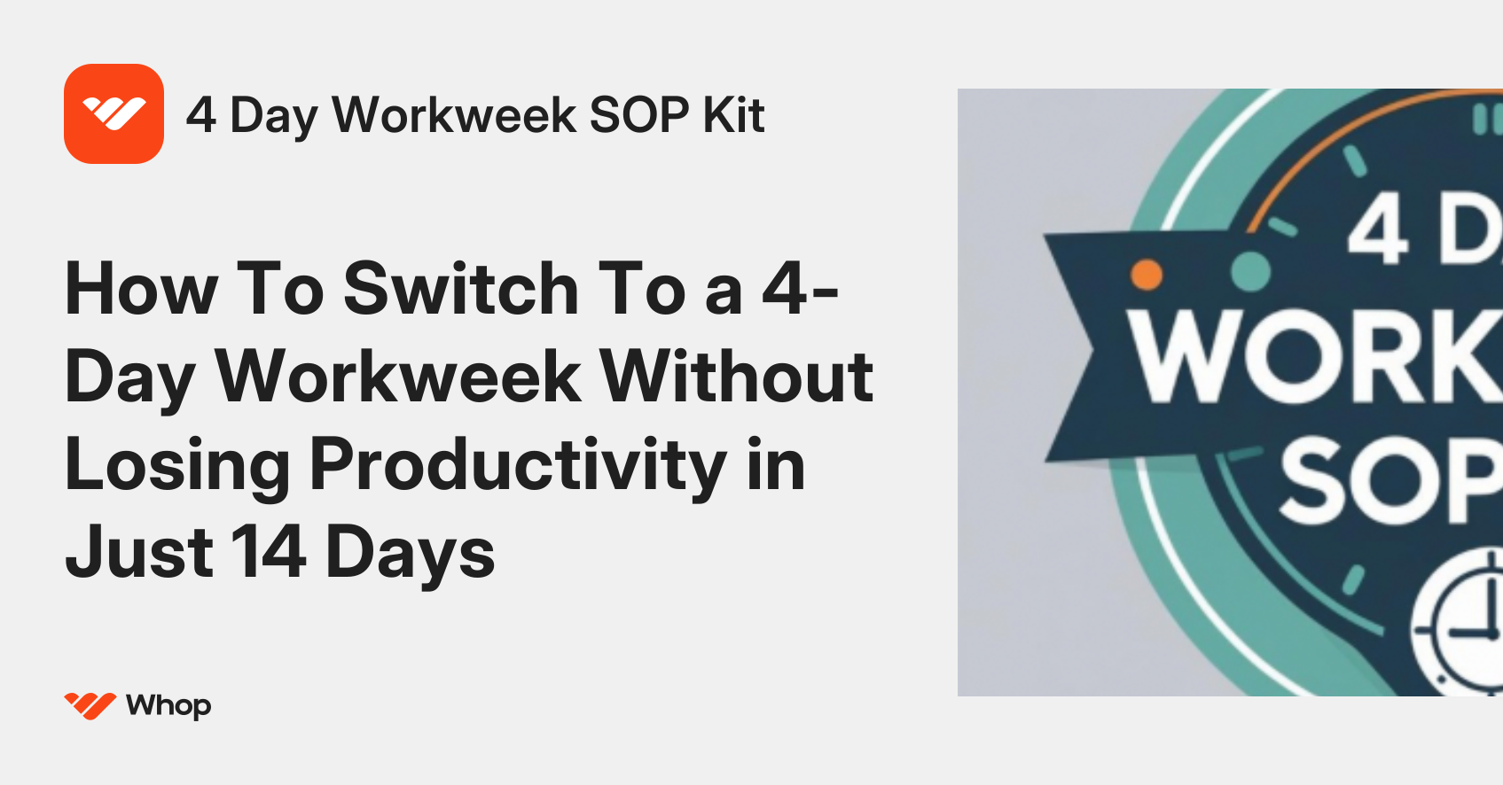 4 Day Workweek SOP Kit | Whop