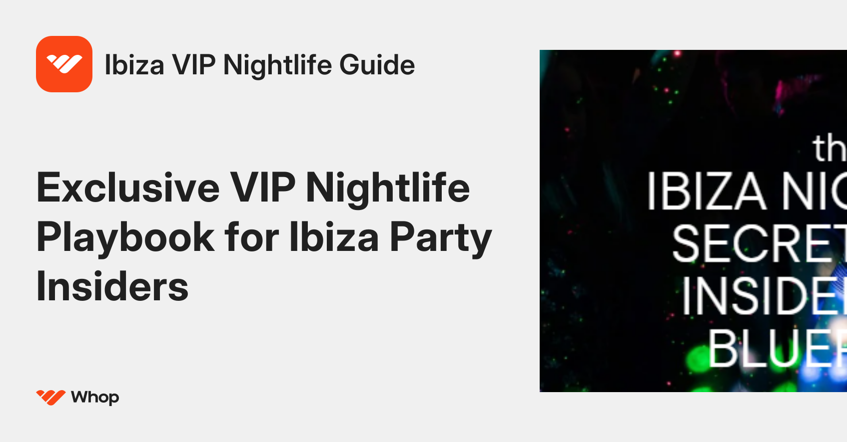 Ibiza VIP Nightlife Guide | Whop